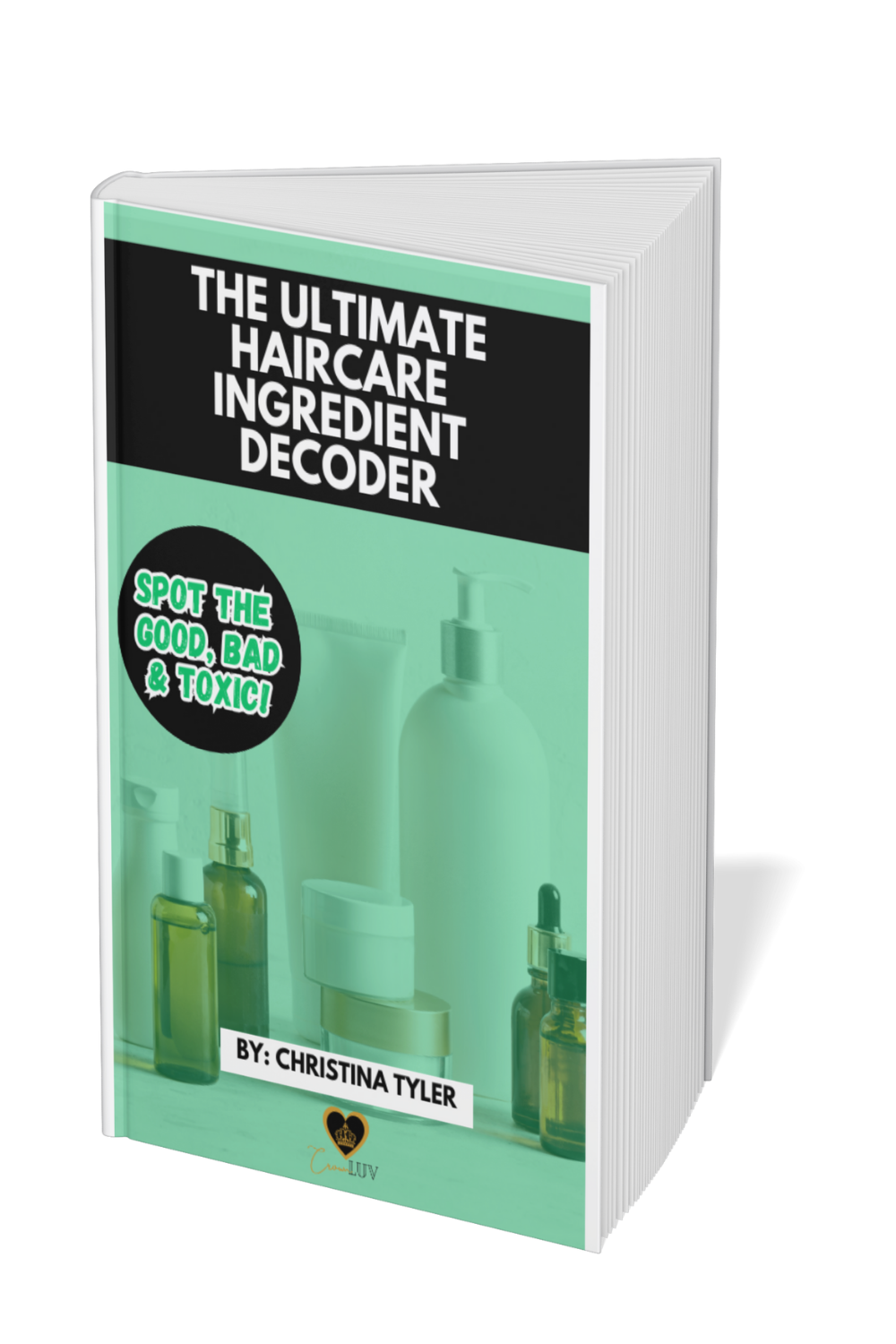 THE ULTIMATE HAIRCARE INGREDIENT DECODER EBOOK – CrownLUV